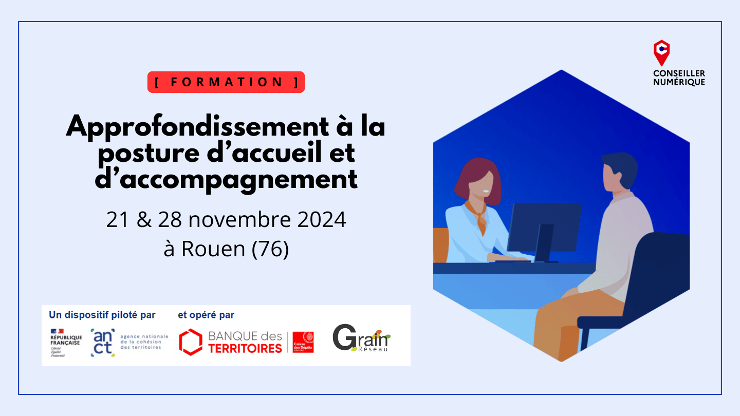 [ FORMATION ] Approfondissement à la posture d'accueil et d'accompagnement des publics | Mois de ...